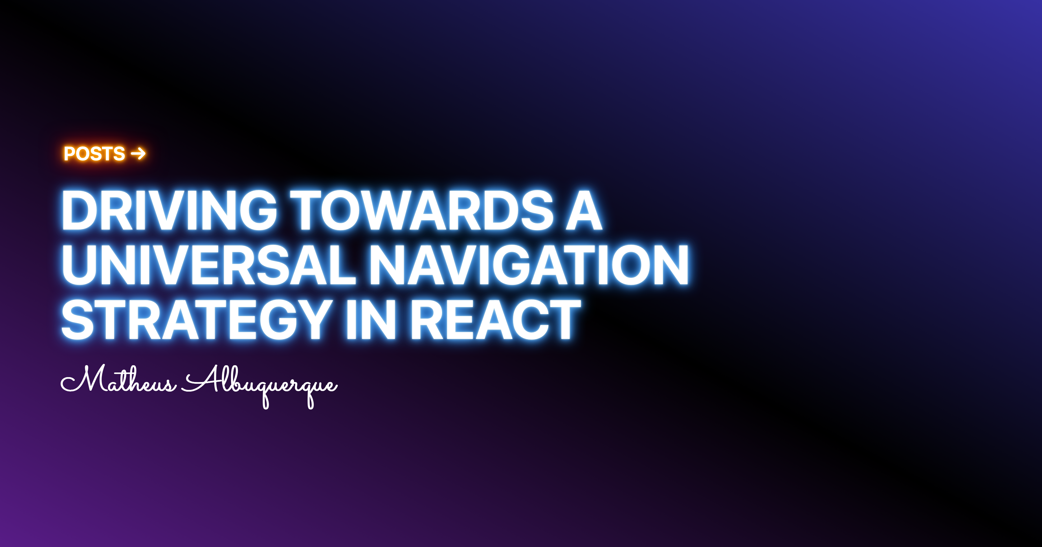 Driving towards a universal navigation strategy in React